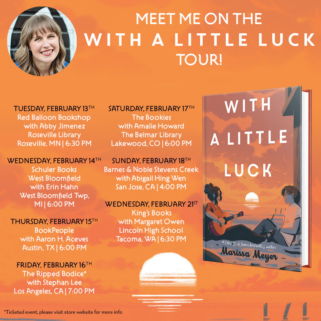 With A Little Luck Release + Tour! - Marissa Meyer