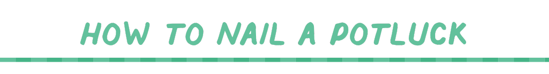the ultimate potluck guide