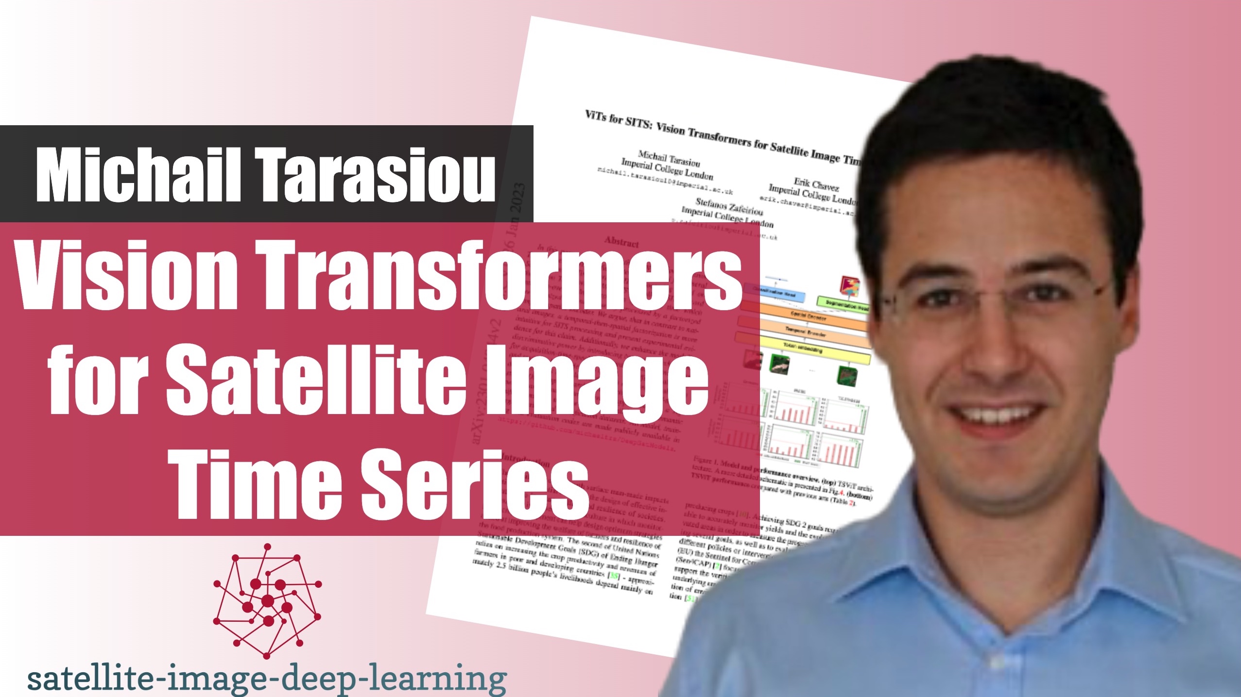 Vision Transformers for Satellite Image Time Series with Michail Tarasiou