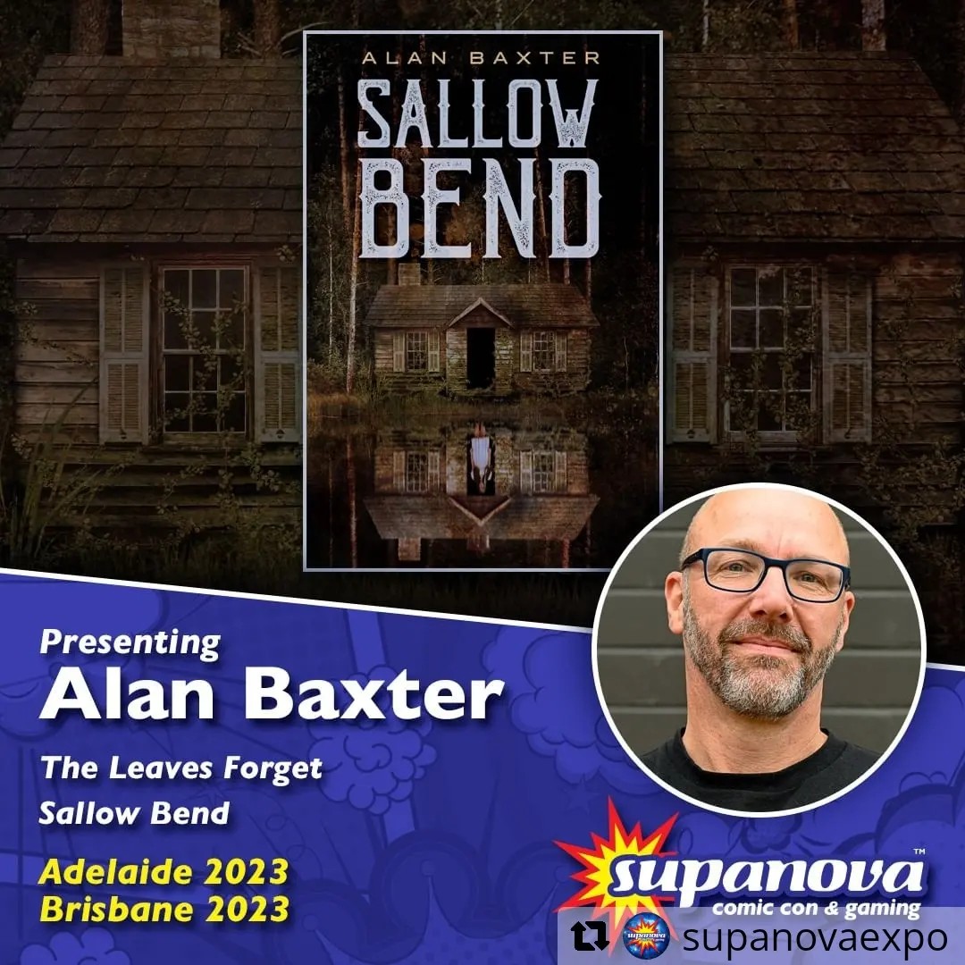 Supanova Adelaide and Brisbane in November - Alan Baxter