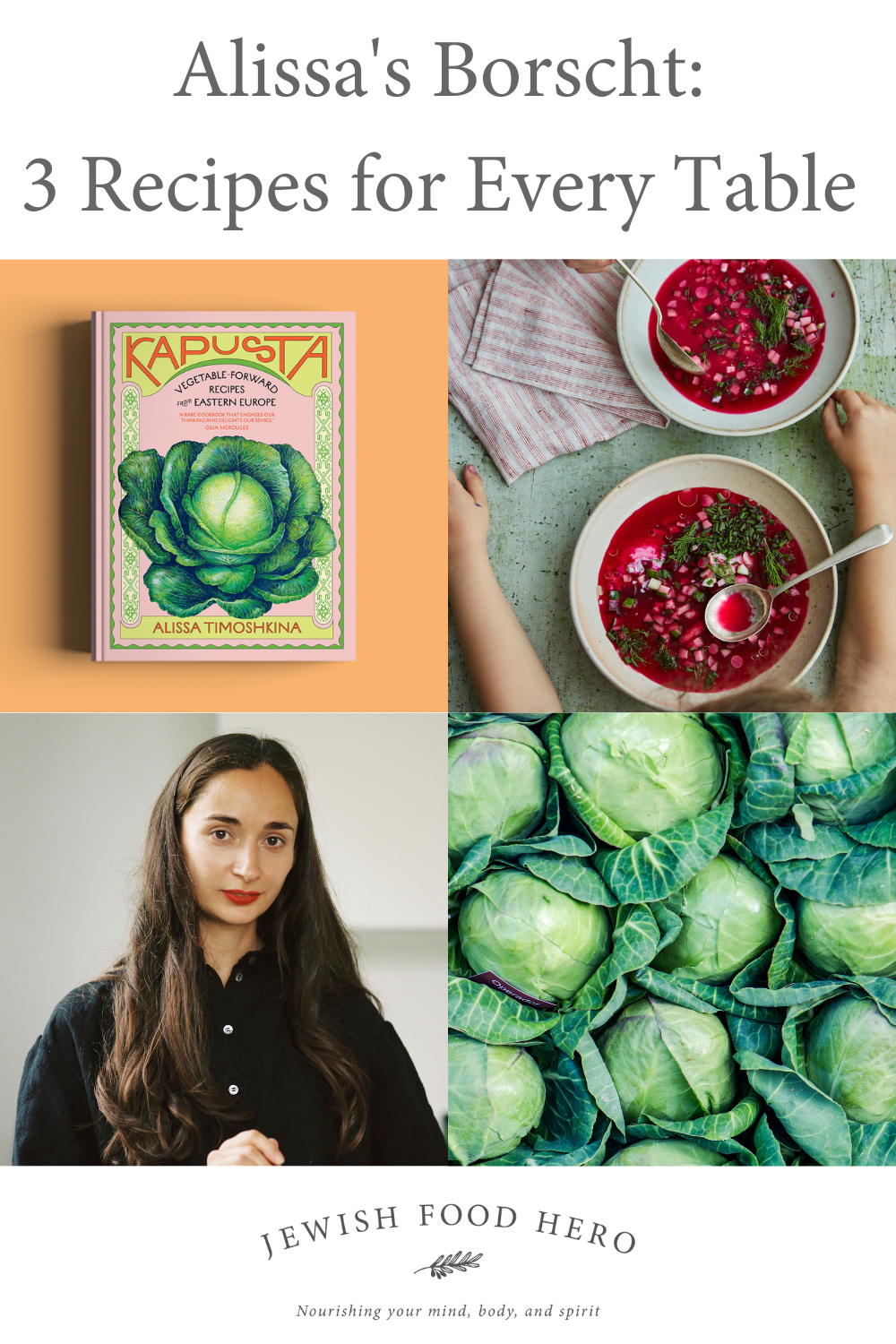 Alissa's Borscht: 3 Recipes for Every Table