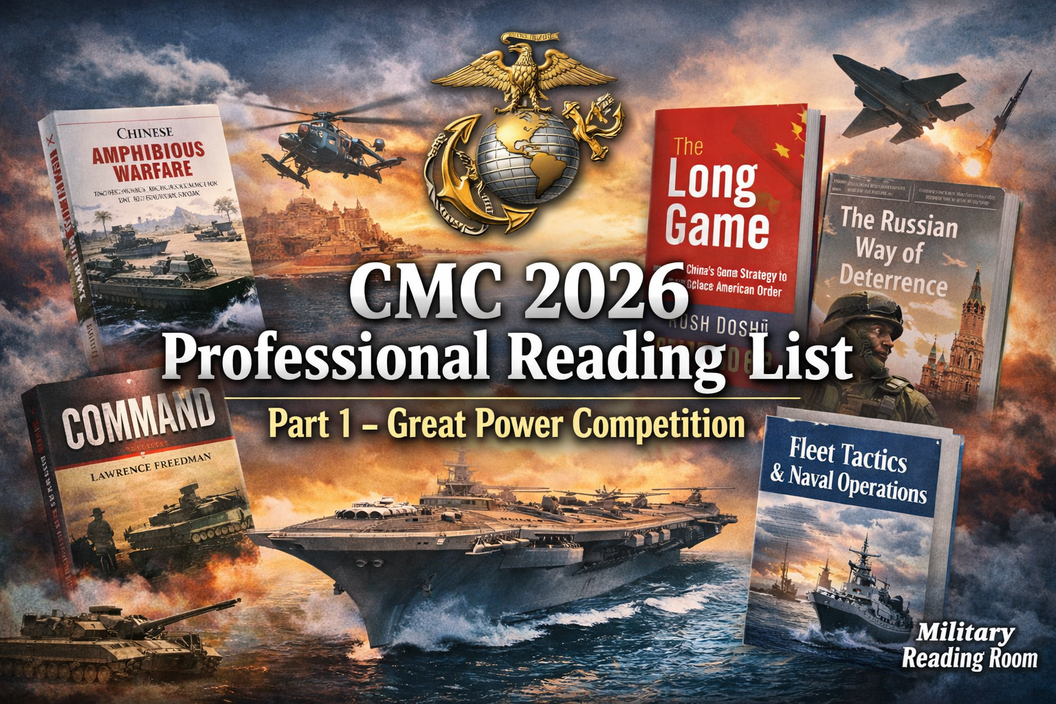 Commandant of the Marine Corps 2026 Professional Reading List: Strategy ...