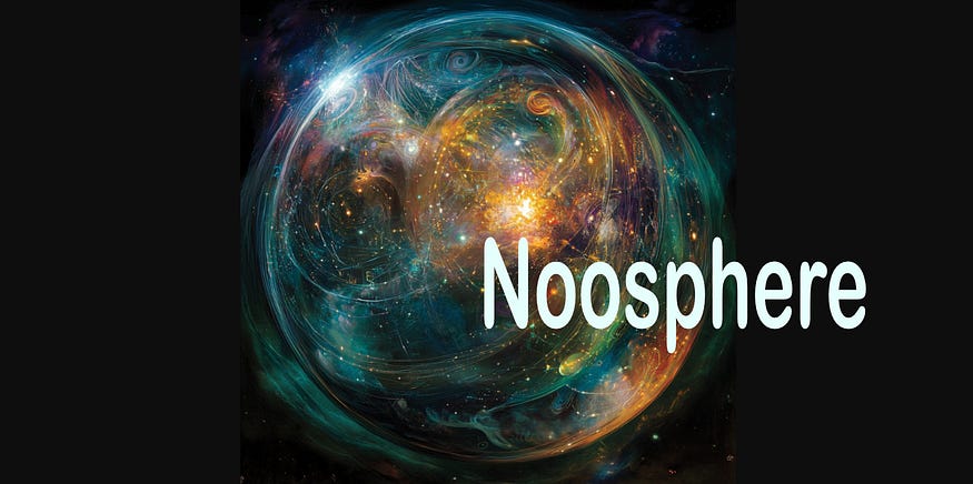 The Noosphere Explained - The Cosmic Onion