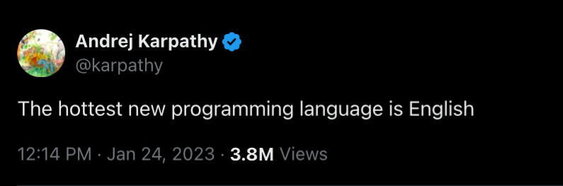 The hottest new programming language is English! Or maybe not.