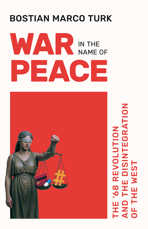 Holy Rage: From the 1960s Campus Wars to Woke - Attack the System
