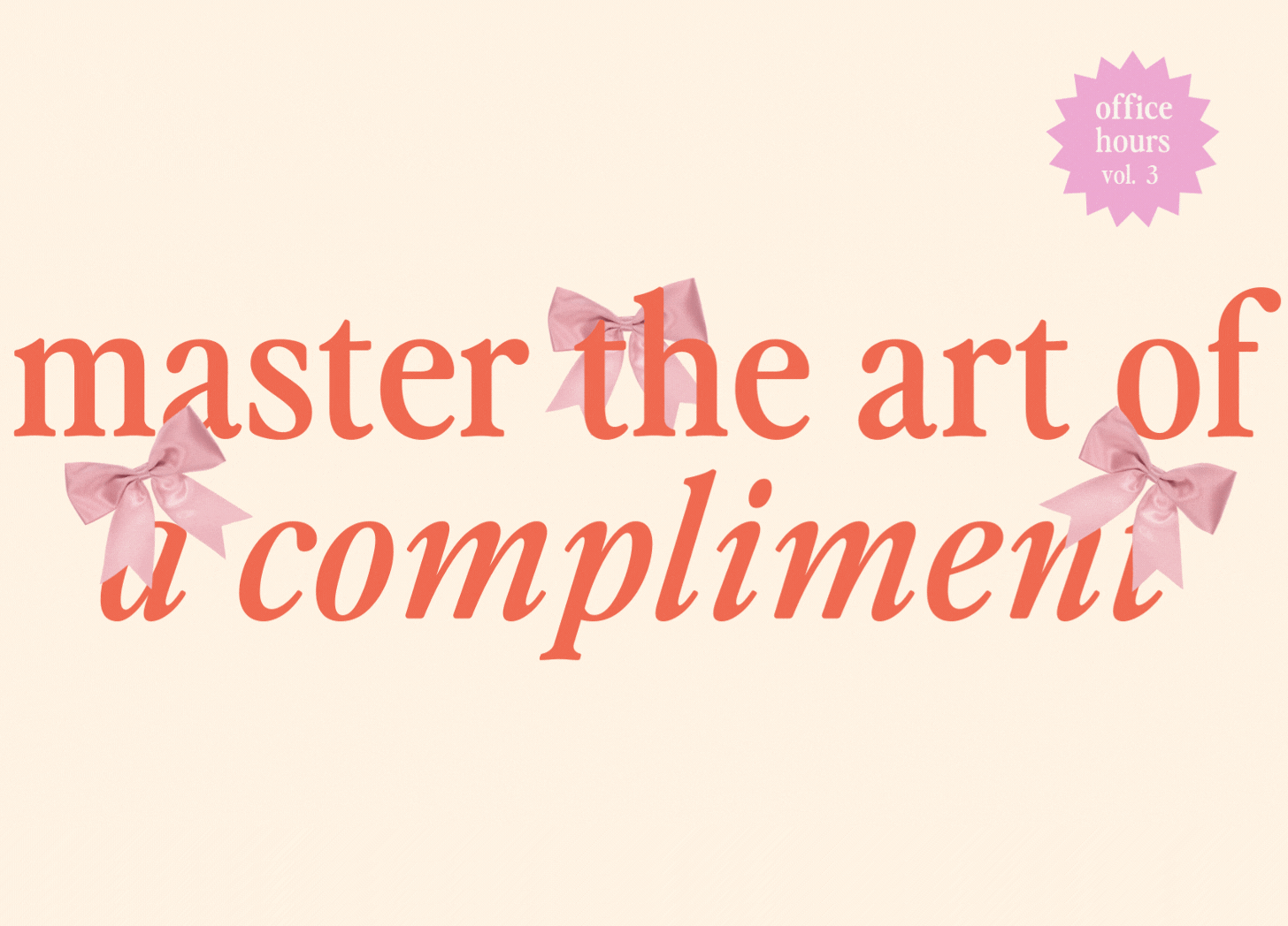 Girlfriend’s Guide to Compliment Etiquette
