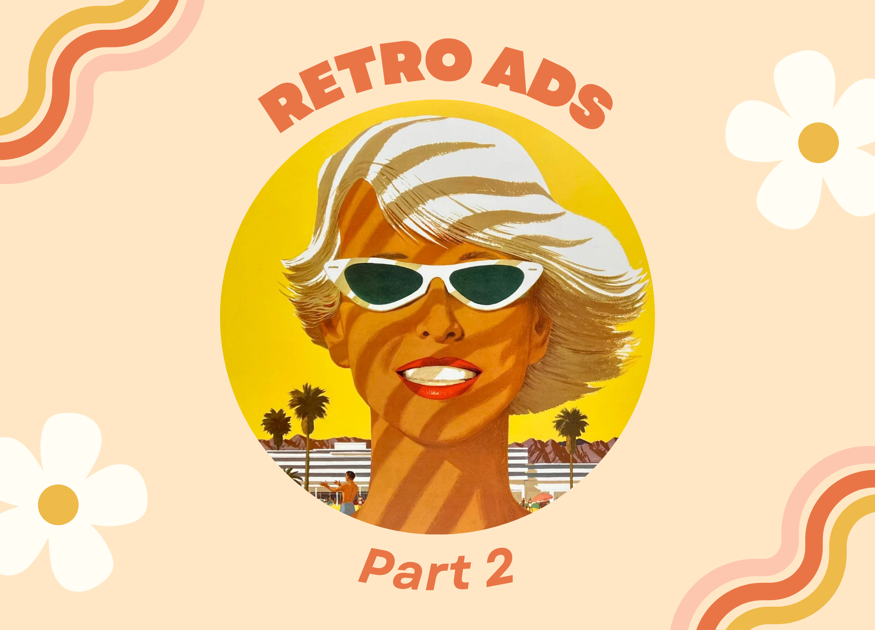 Retro Ads: Part 2