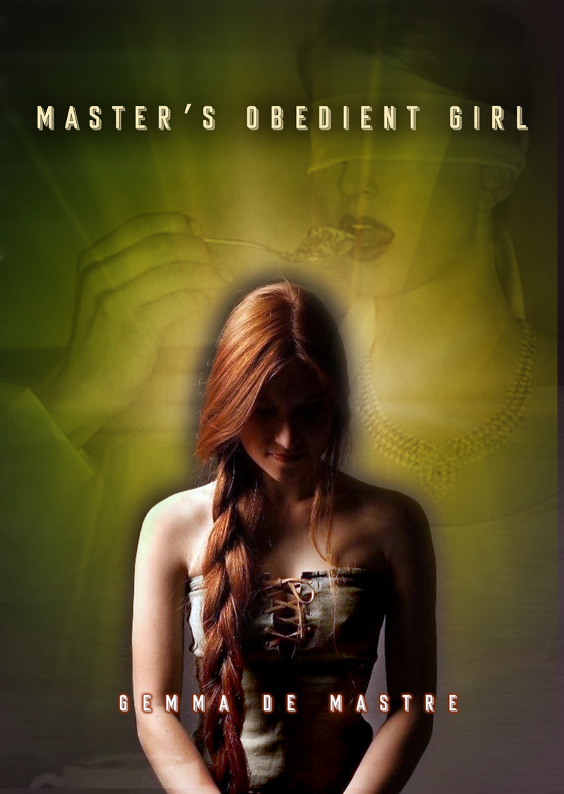 Master's Obedient Girl [6] - Kinkfolk