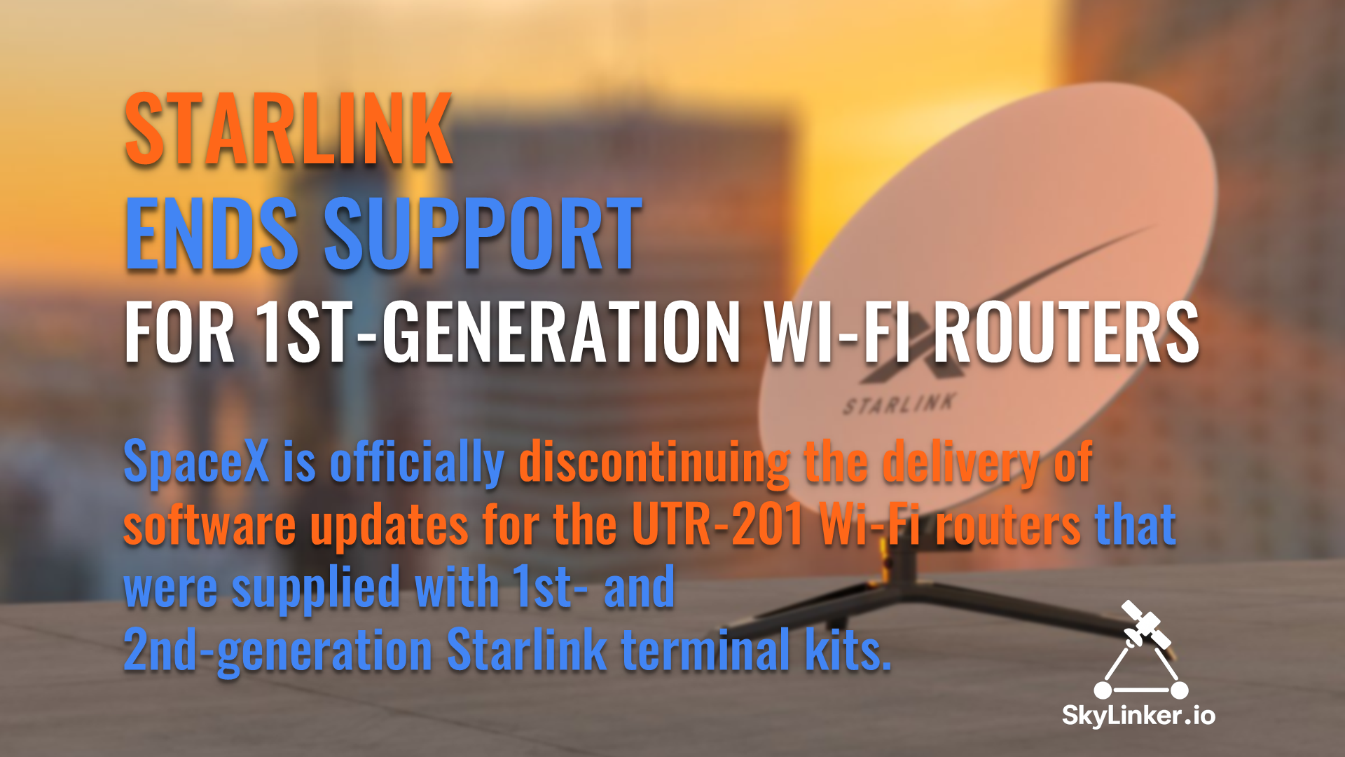 Starlink Ends Support for 1st-Generation Wi-Fi Routers