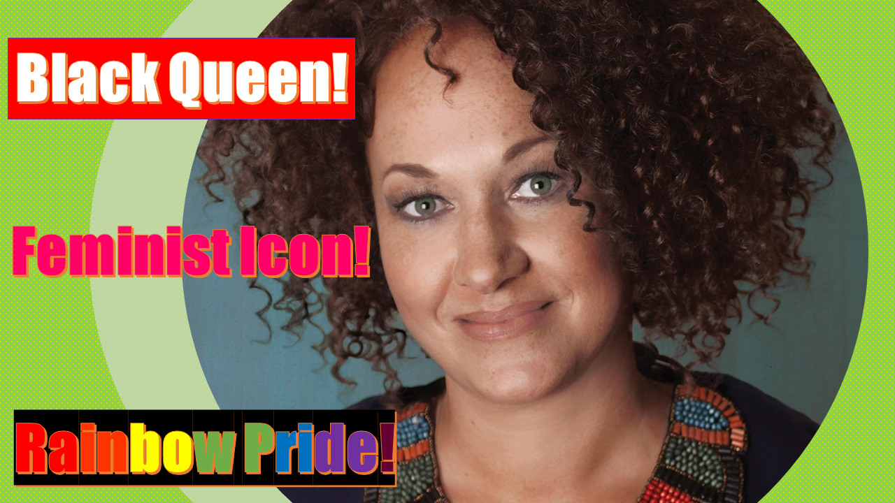 Celebrating Rachel Dolezal This Black History Month!