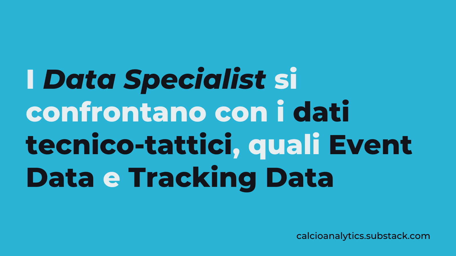 La Data Analytics nel Calcio Italiano - by Aldo Comi