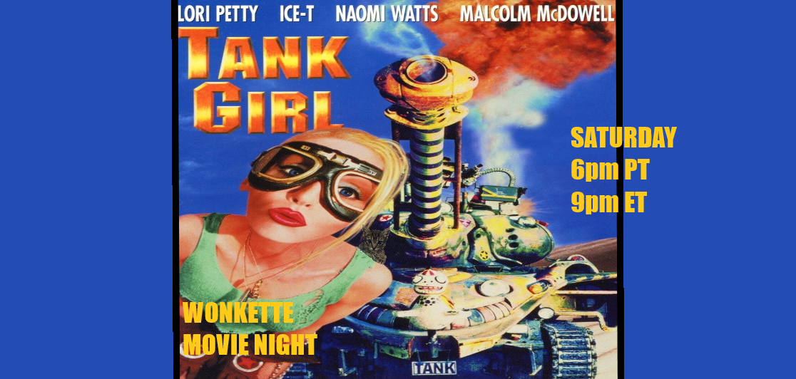 Wonkette Movie Night: Tank Girl - by ziggywiggy - Wonkette
