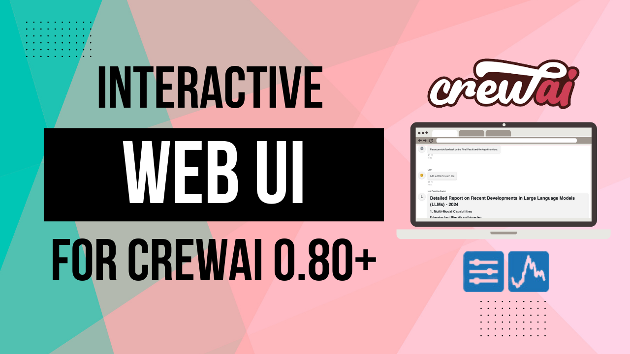 How to Create an Interactive Web UI for CrewAI Applications (New Version Updated)