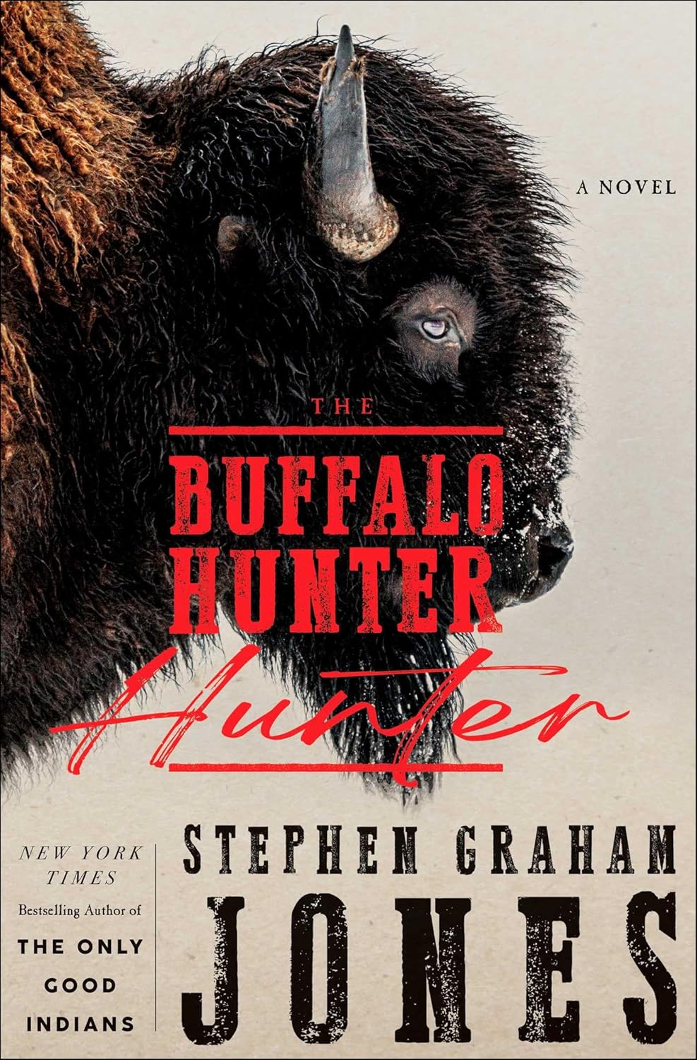 Reader’s Guide to THE BUFFALO HUNTER HUNTER by Stephen Graham Jones