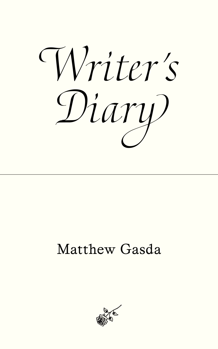 INTERVIEW: Matthew Gasda by Claire Hopple