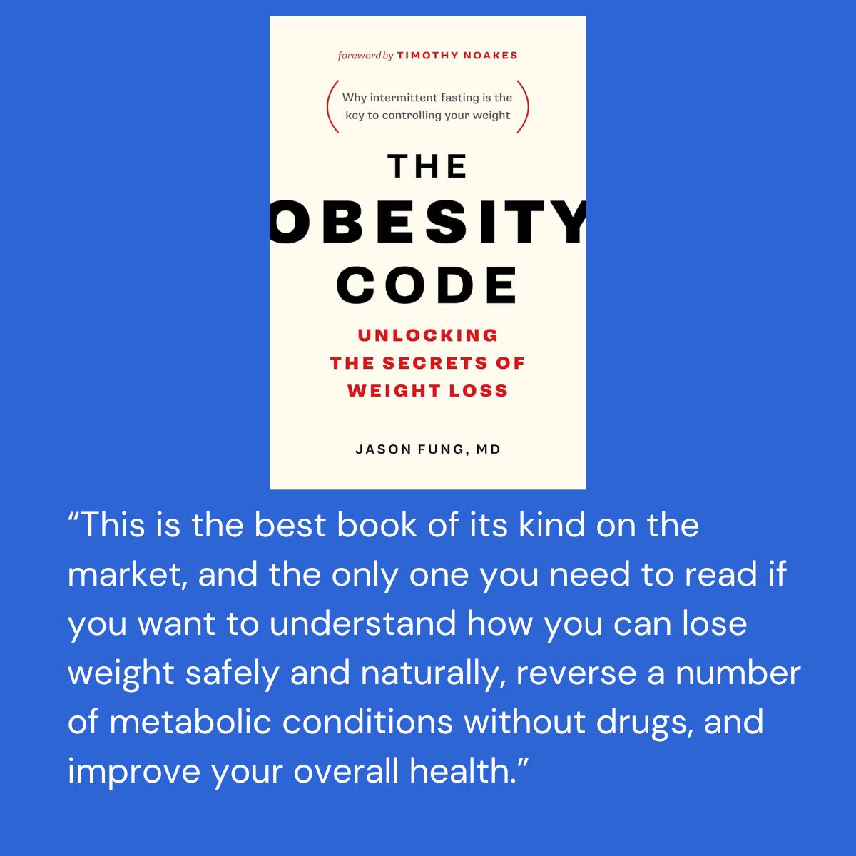 The Obesity Code: Unlocking the Secrets of Weight Loss’ by Dr. Jason ...