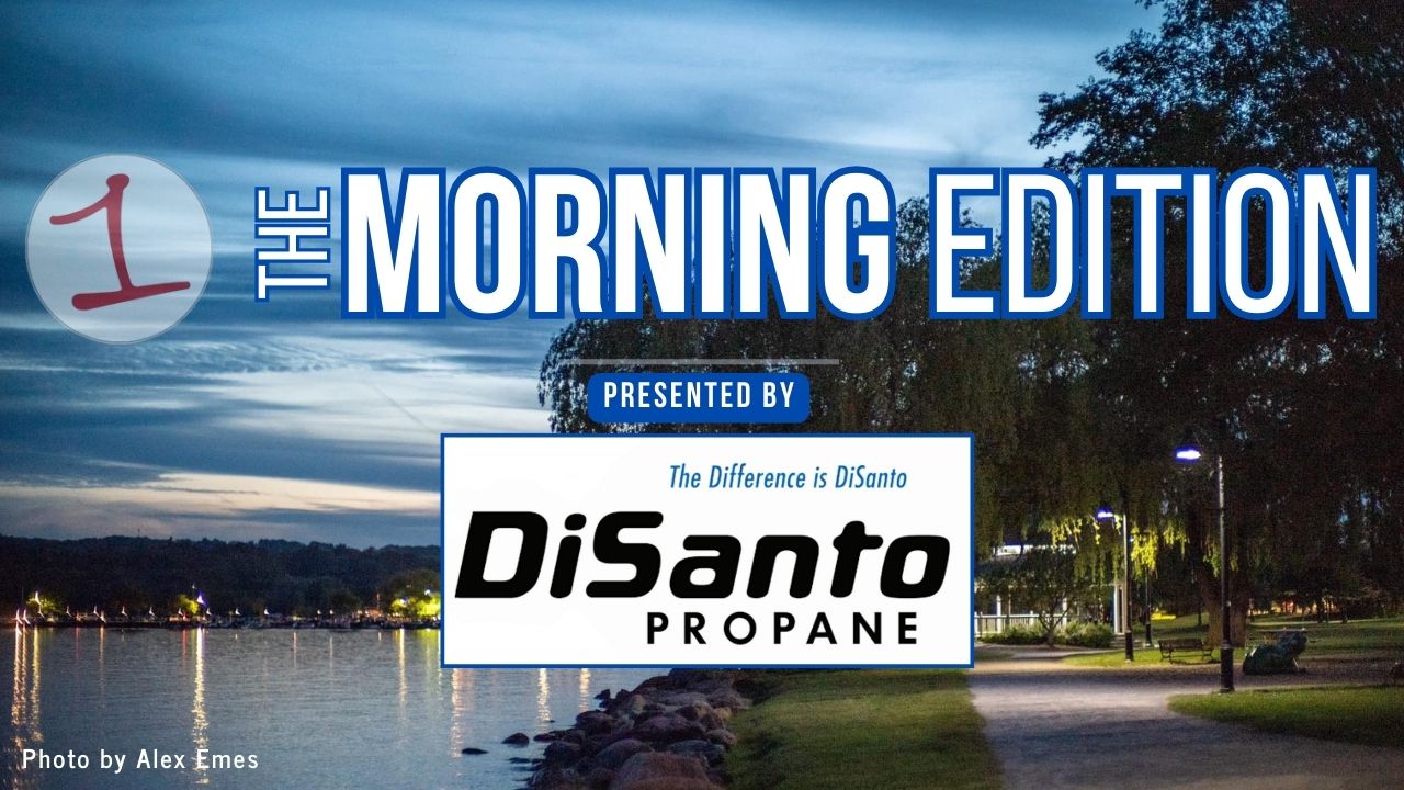 Your Morning Edition for Friday, July 26th presented by DiSanto Propane!