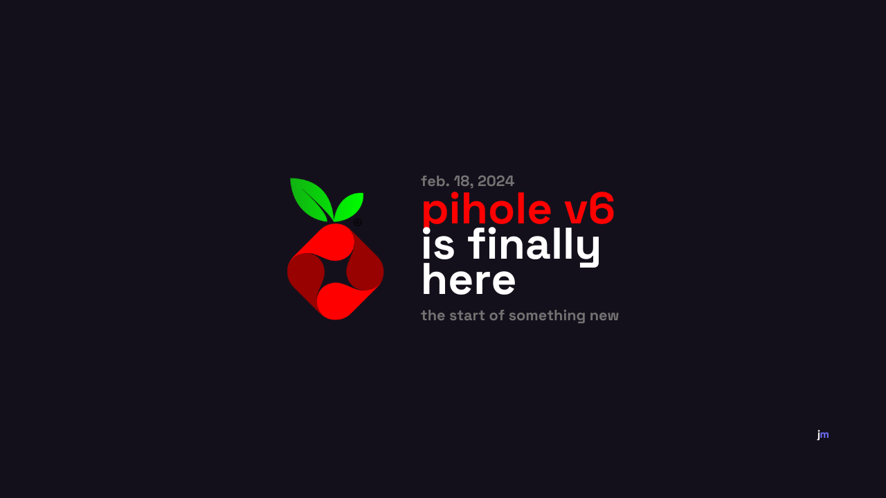 Pihole v6 is Finally Here - jmcglock