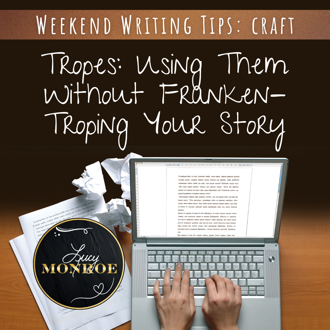 Tropes: Using Them Without Franken-Troping Your Story