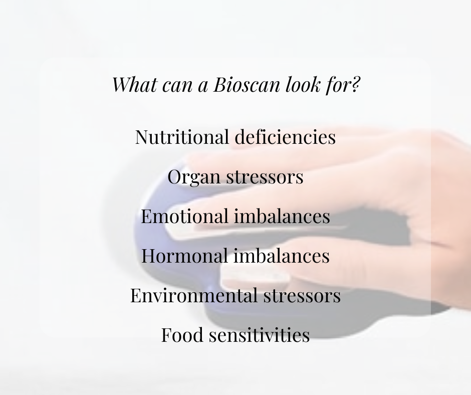 What is a Bioscan and How Can It Help You Feel Your Best?