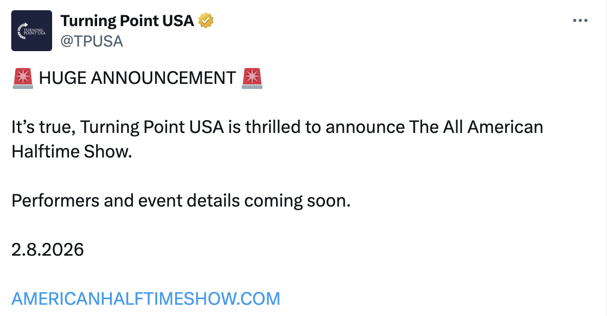Turning Point USA announces alt Superbowl halftime show, now you don't ...