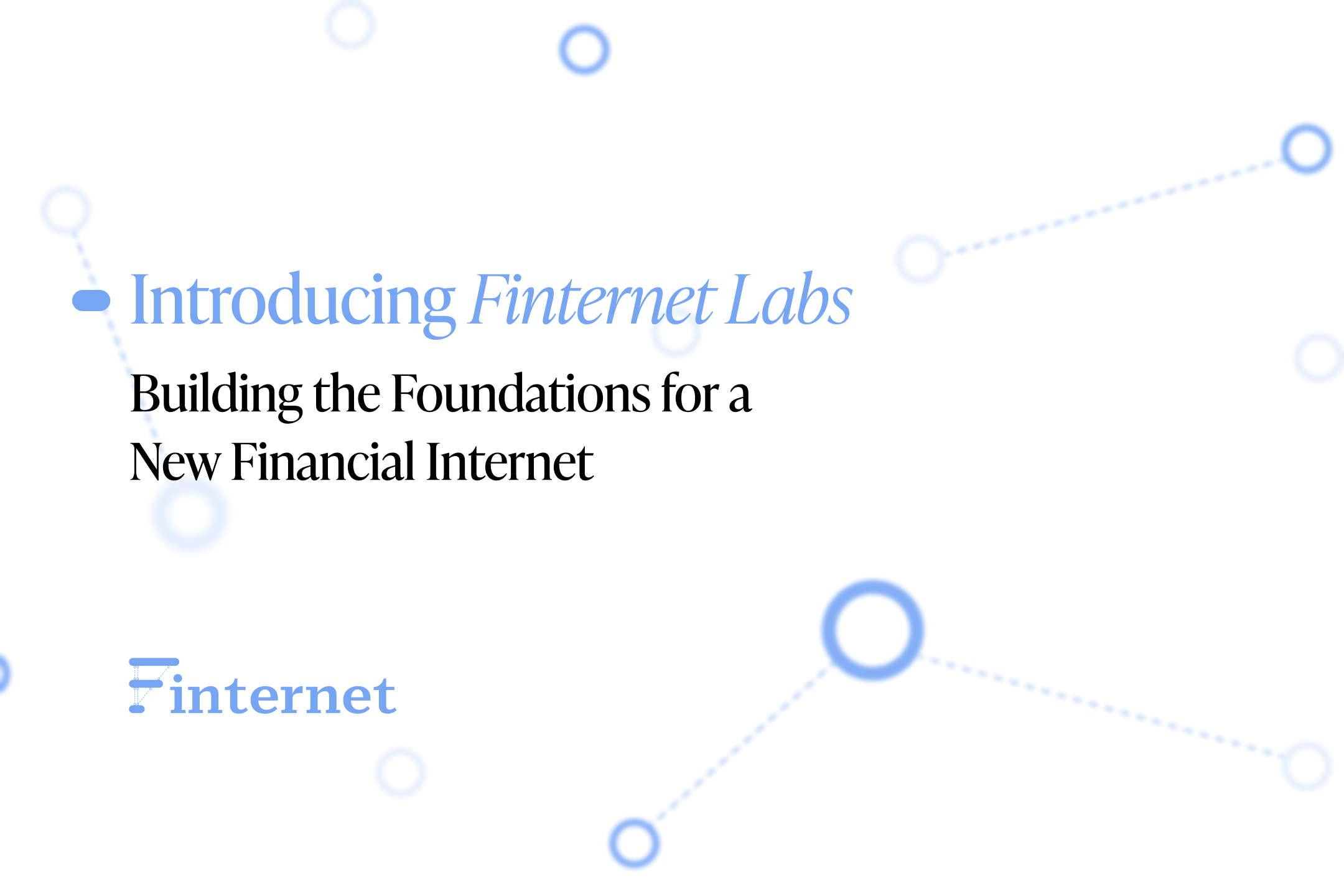 Introducing Finternet Labs: Building the Foundations for a New ...