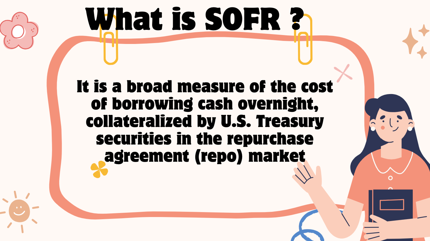 Understanding SOFR: The New Benchmark for U.S. Dollar Interest Rates