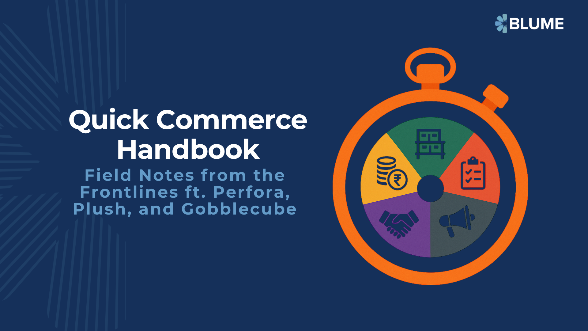 Quick Commerce Handbook: Field Notes from the Frontlines