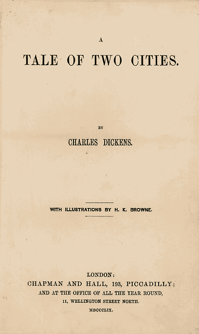 A Tale of Two Cities by Charles Dickens: A Timeless Story of Revolution ...