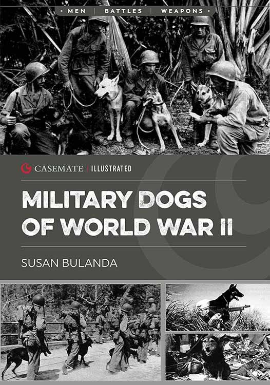 'Military Dogs of World War II' - by Martin Cherrett