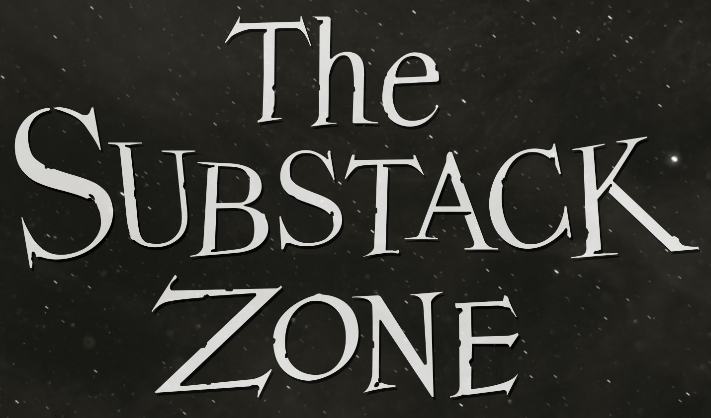 The Substack Zone - A TiF Disruption