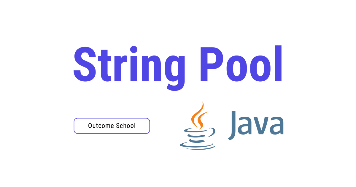 Understanding the String Pool in Java