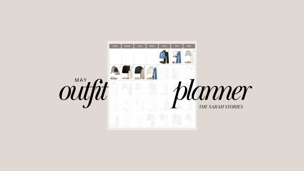 May Outfit Planner - by Sarah Hancock - The Sarah Stories