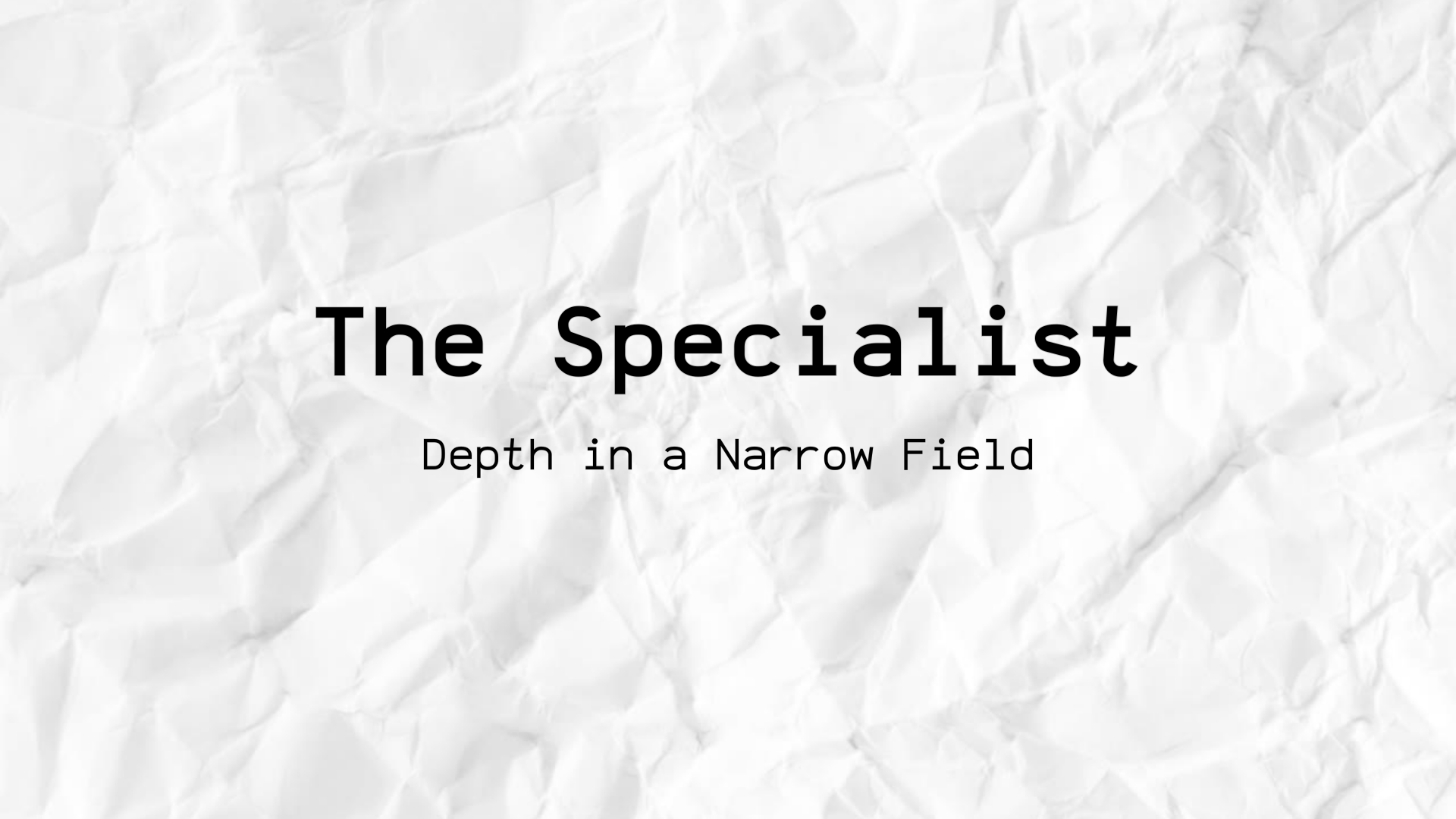 Differences Between Polymaths, Specialists and Generalists