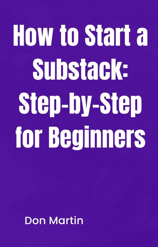 How to Start a Substack — A Step-by-Step Guide for Beginners