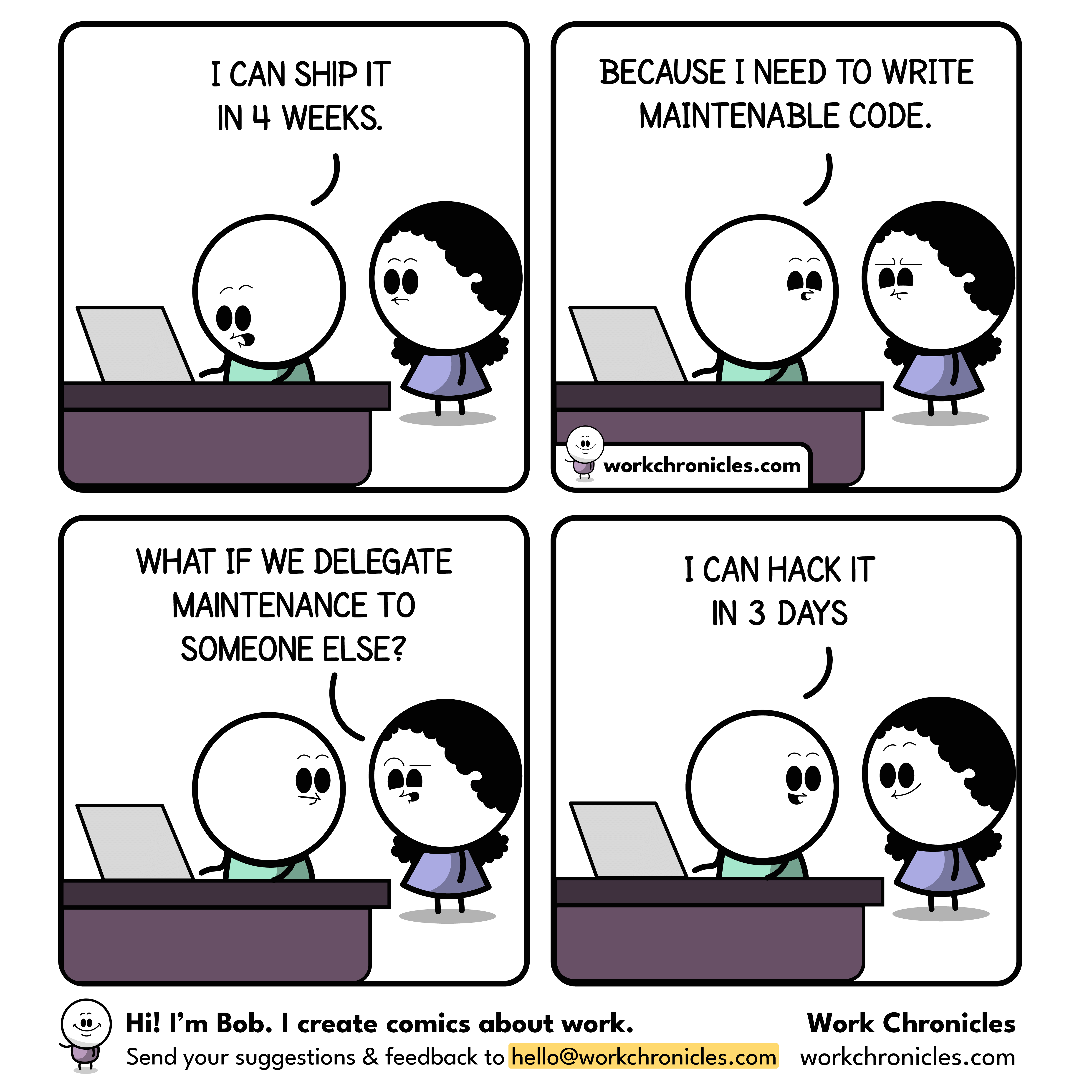 (comic) Narrator: They did not in fact delegate maintenance