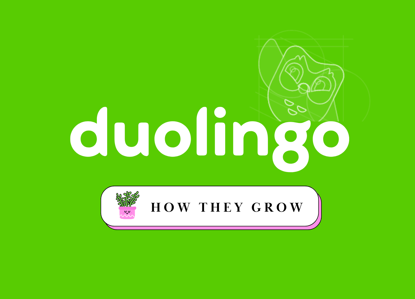How Duolingo Grows: If Angry Birds Taught You French