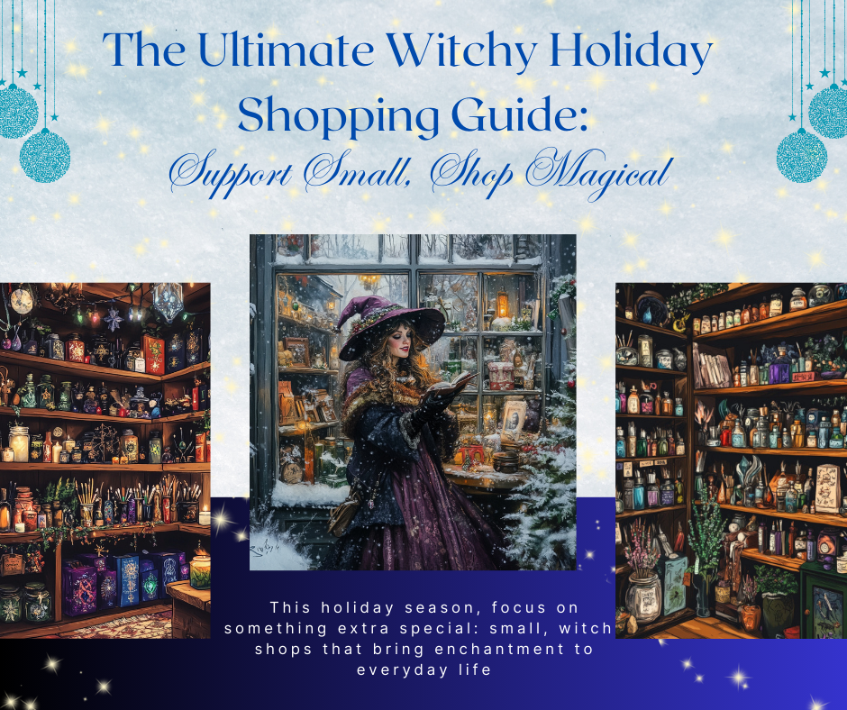The Ultimate Witchy Holiday Shopping Guide: Shop Small, Spread Magic