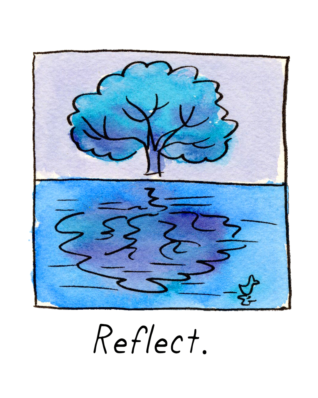 How To Be Water - by Grant Snider - Incidental Comics