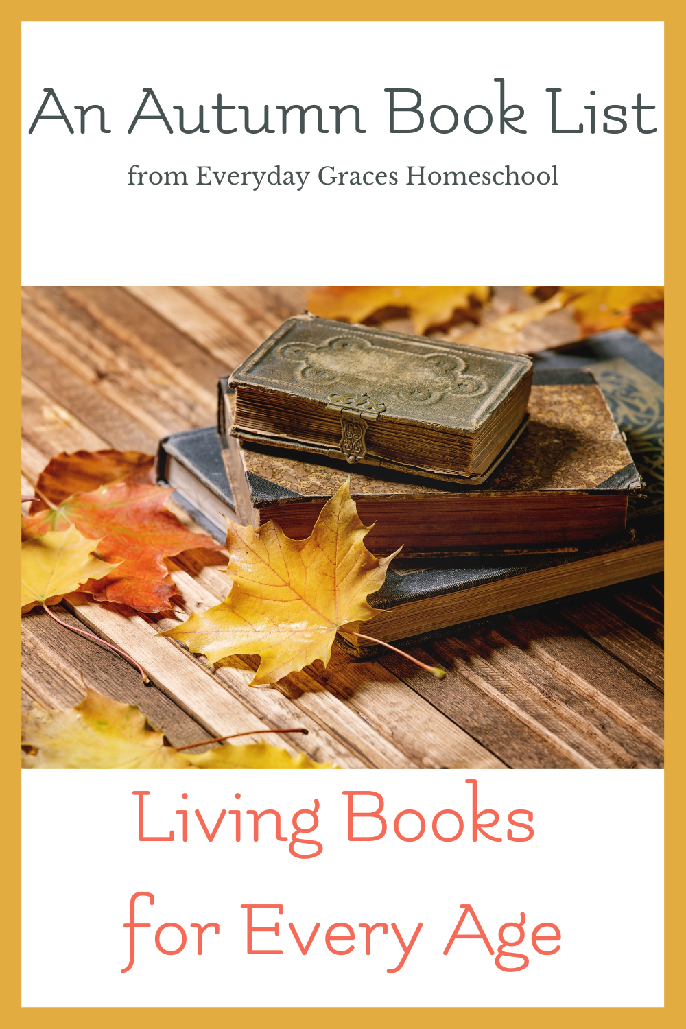 A Living Book List for Autumn - by Lara