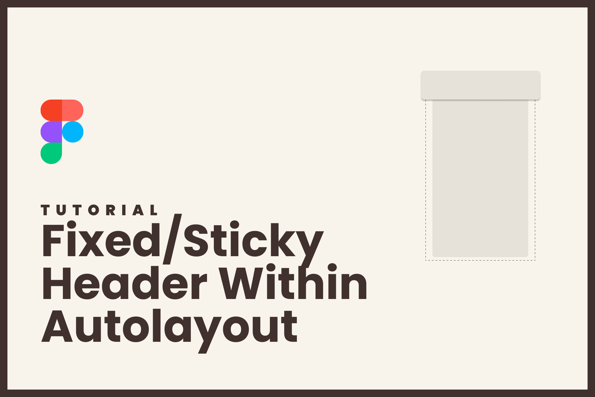 Get Sticky With Figma: Fixed Header Inside Auto Layout