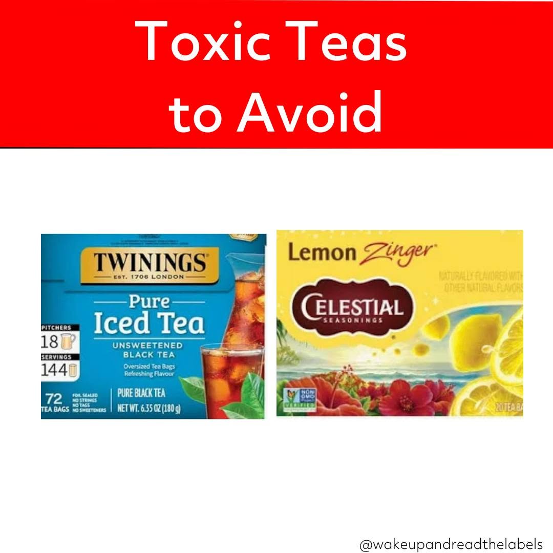☠️ Toxic Teas to Avoid: What’s Really in Your Cup?
