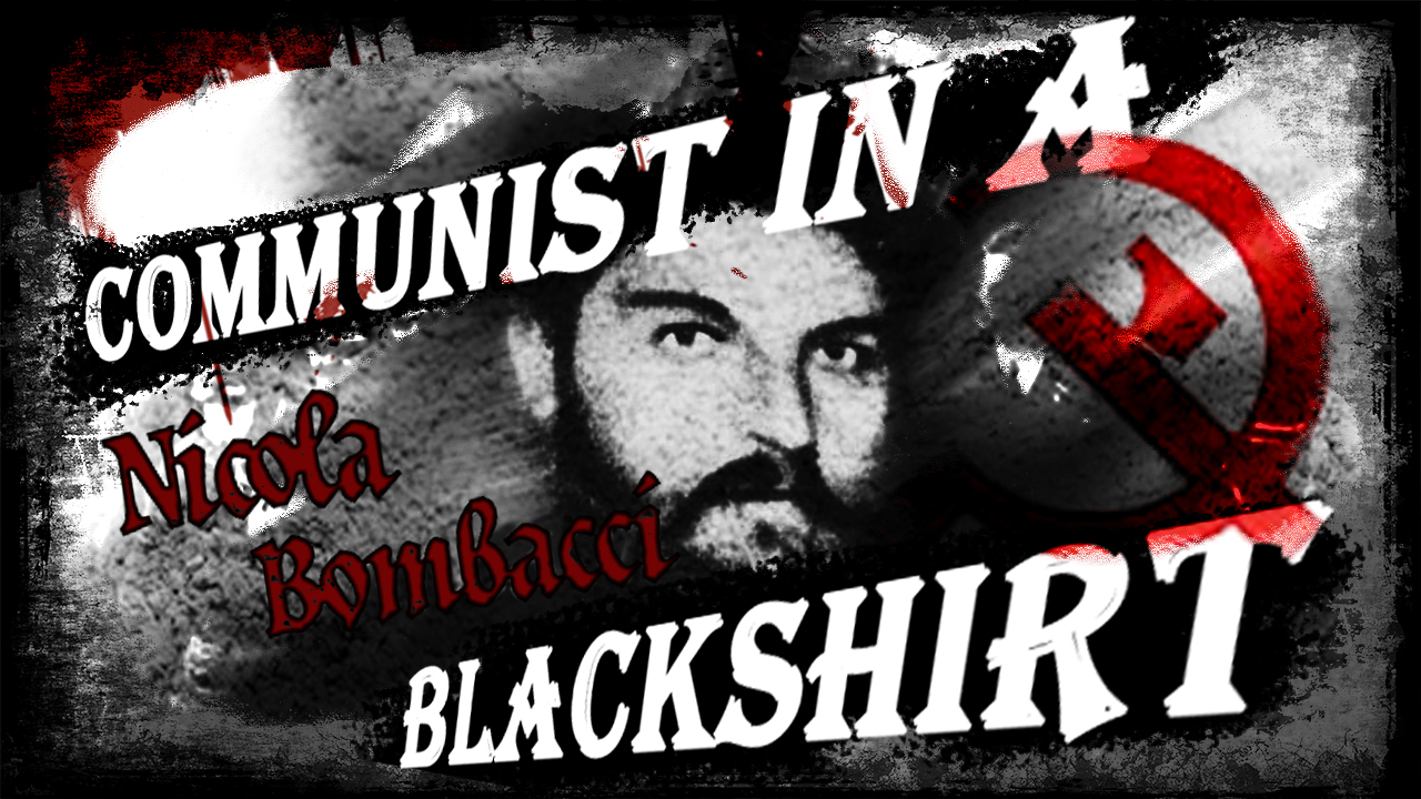 Nicola Bombacci: The Communist In a Blackshirt