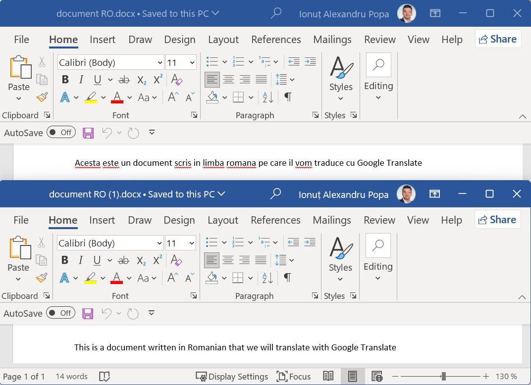 You can use Google Translate to translate entire documents in seconds