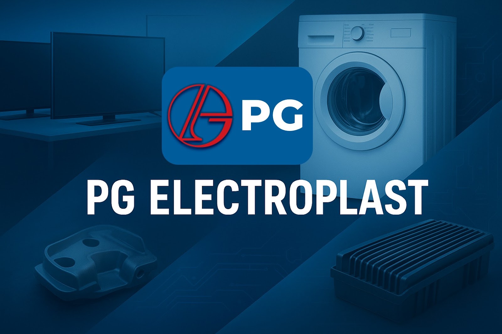 PG Electroplast: Building The Future of India's Electronics