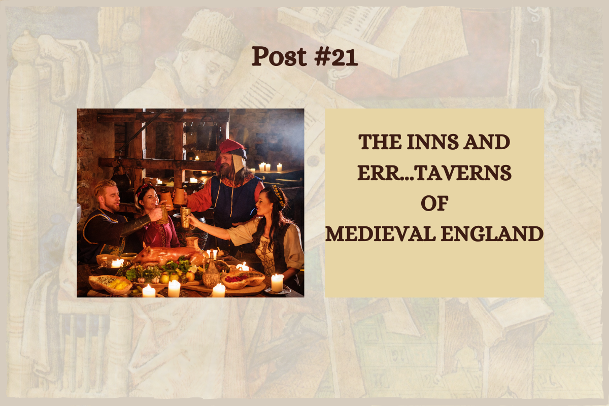 The Inns And Err... Taverns of Medieval England