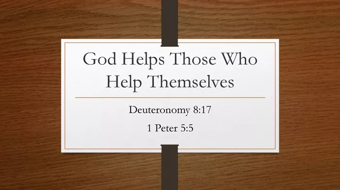 What Does The Meaning Of God Helps Those Who Help Themselves?