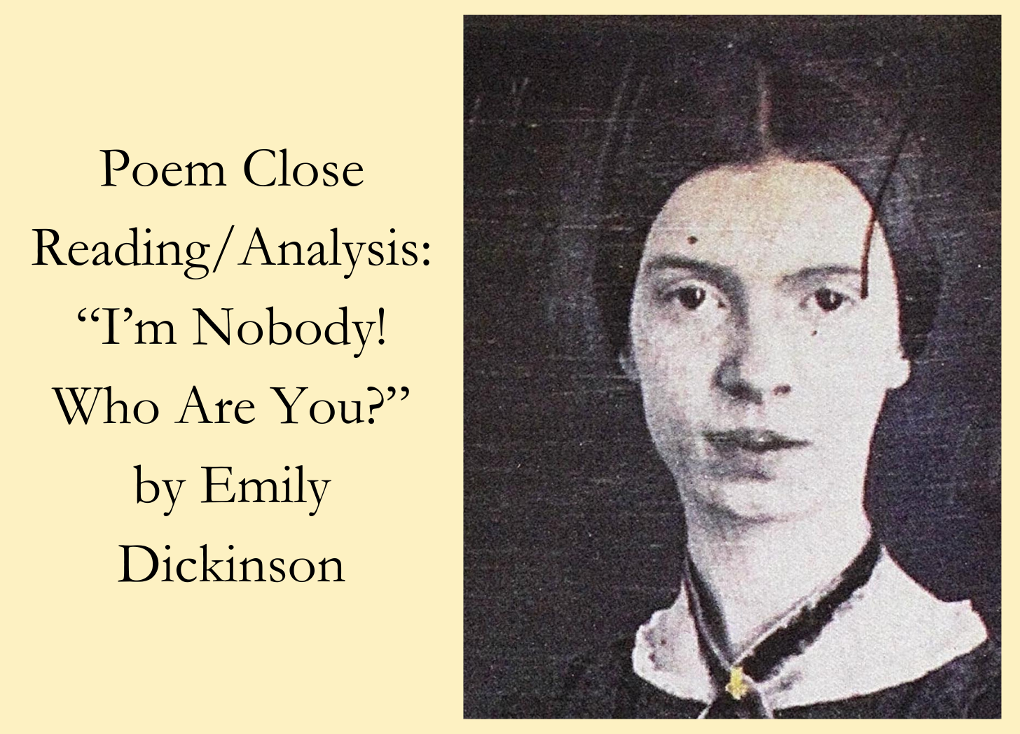 Close Reading: "I'm Nobody! Who Are You?" a Poem by Emily Dickinson