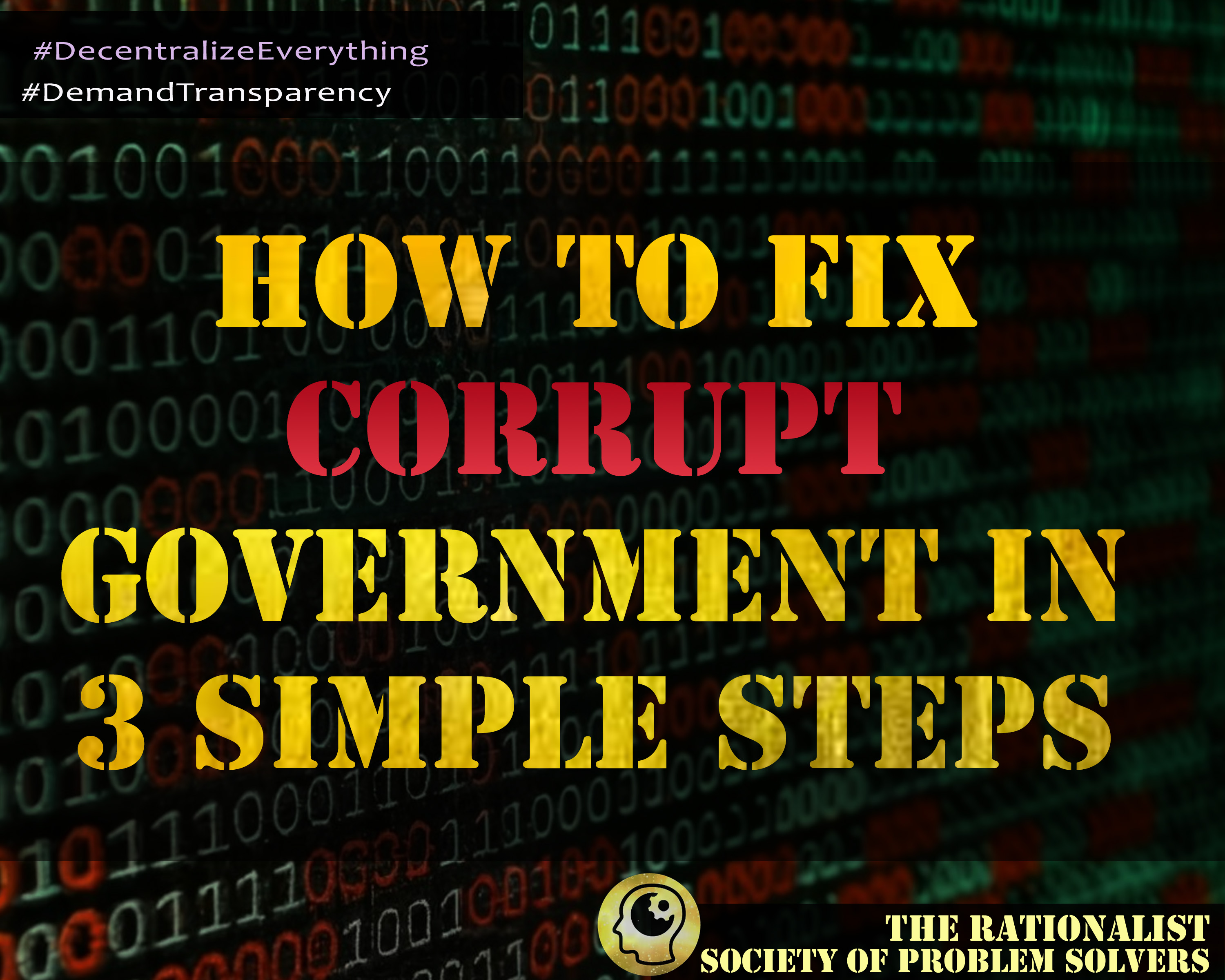 How To Uncorrupt Government In 3 Simple Steps