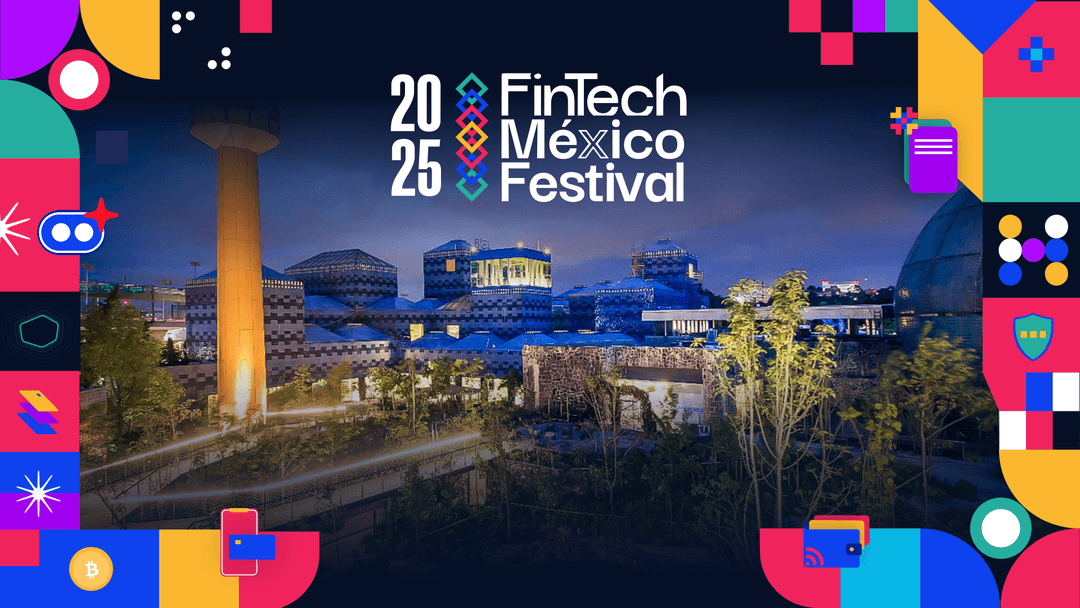📰 FinTech México Festival 2025: El evento FinTech del año en CDMX